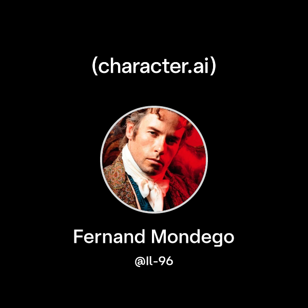 Chat with Fernand Mondego | character.ai | AI Chat, Reimagined–Your Words. Your World.