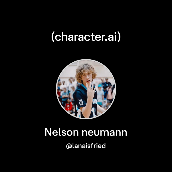 Chat with Nelson neumann | character.ai | AI Chat, Reimagined–Your ...