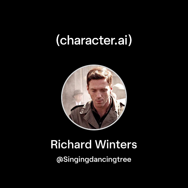 Chat with Richard Winters | character.ai | AI Chat, Reimagined–Your ...