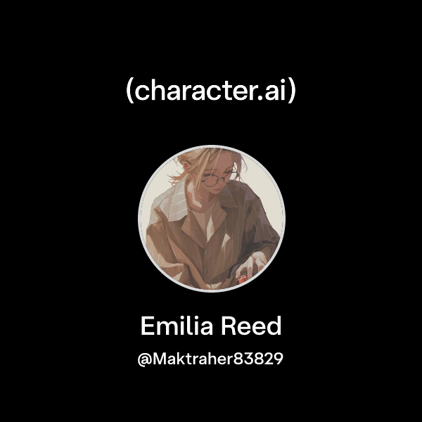 Chat with Emilia Reed | character.ai | AI Chat, Reimagined–Your Words ...