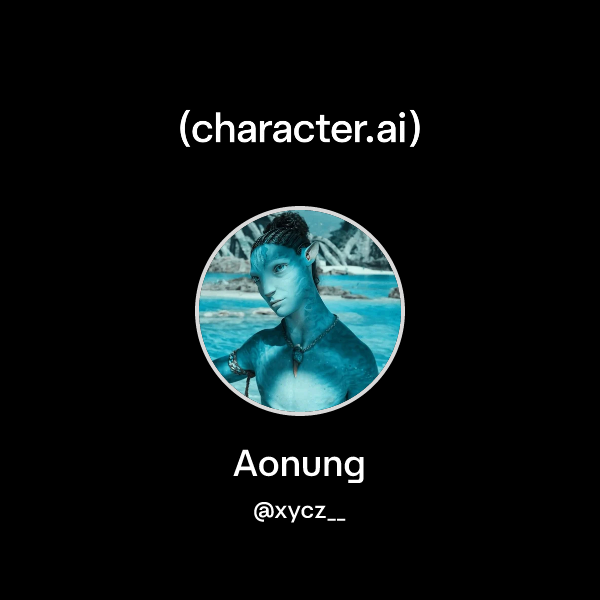 Chat with Aonung | character.ai | AI Chat, Reimagined–Your Words. Your ...