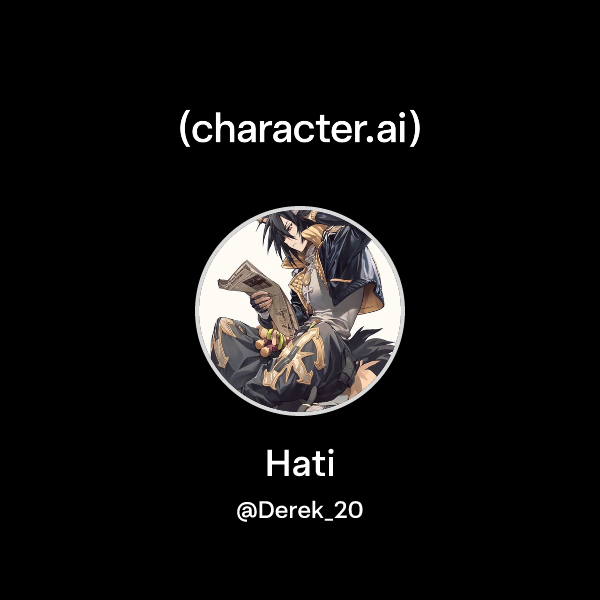 Chat with Hati | character.ai | AI Chat, Reimagined–Your Words. Your World.