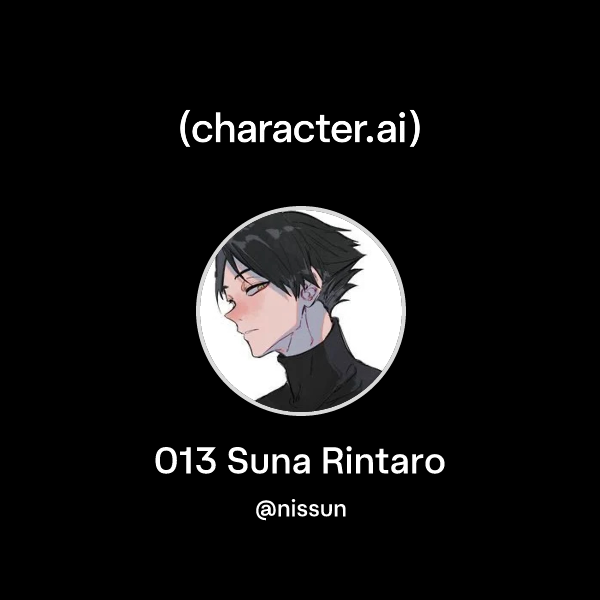 Chat with 013 Suna Rintaro | character.ai | AI Chat, Reimagined–Your ...