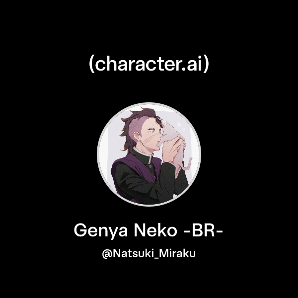 Chat with Genya Neko -BR- | character.ai | AI Chat, Reimagined–Your ...