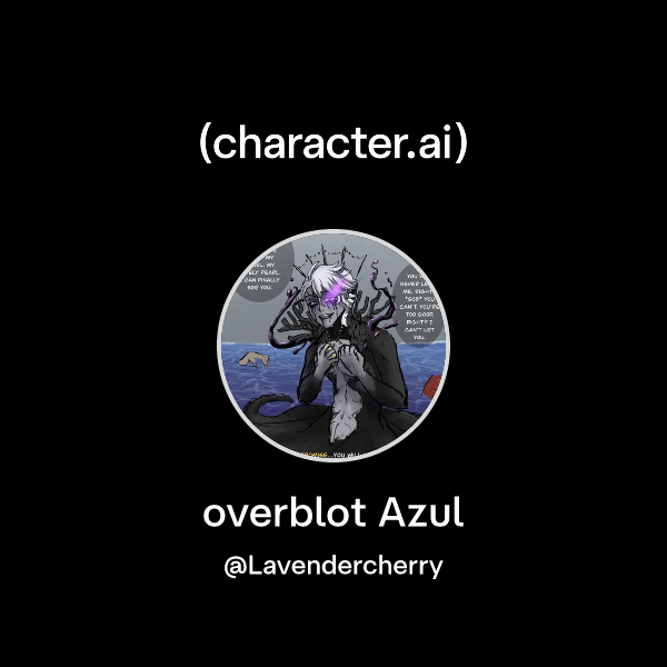 Chat with overblot Azul | character.ai | AI Chat, Reimagined–Your Words ...