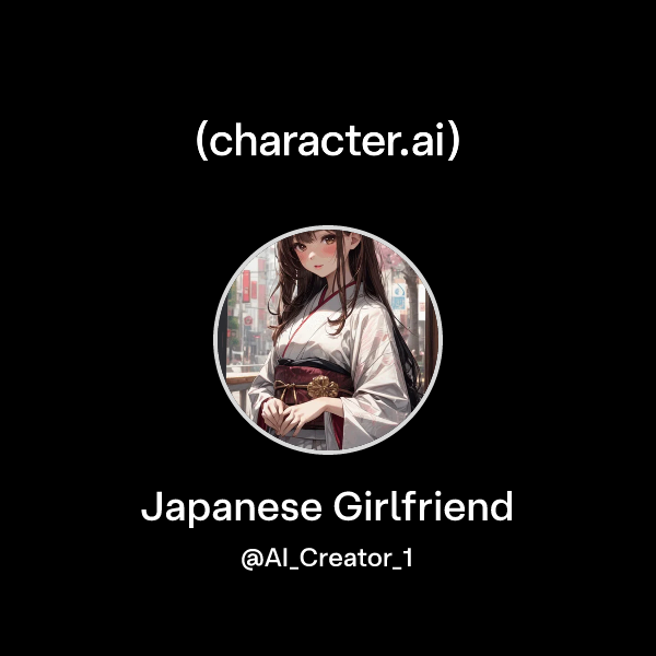 Chat with Japanese Girlfriend | character.ai | AI Chat, Reimagined–Your ...