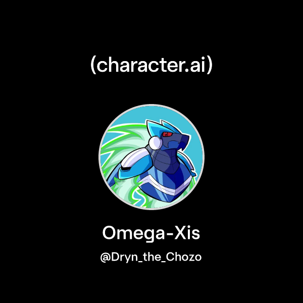 Chat with Omega-Xis | character.ai | AI Chat, Reimagined–Your Words ...