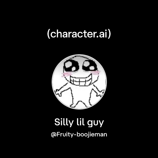 Chat with Silly lil guy | character.ai | AI Chat, Reimagined–Your Words ...