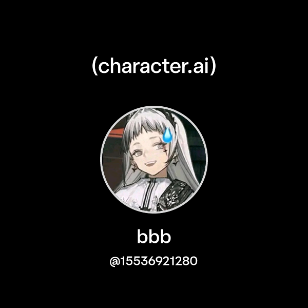 Chat with bbb | character.ai | Personalized AI for every moment of your day