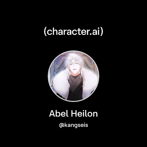 Chat with Abel Heilon | character.ai | Personalized AI for every moment ...