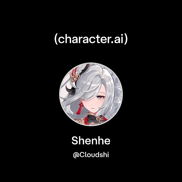 Chat with Shenhe | character.ai | AI Chat, Reimagined–Your Words. Your ...