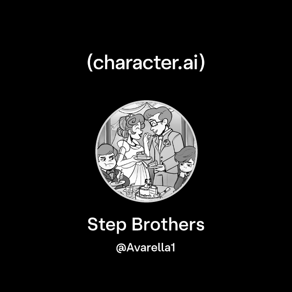 Chat with Step Brothers | character.ai | AI Chat, Reimagined–Your Words ...