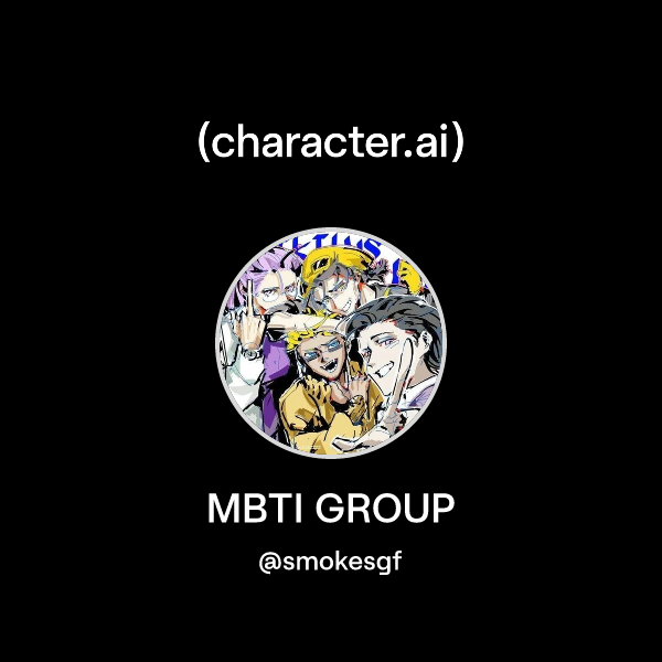 Chat with MBTI GROUP | character.ai | AI Chat, Reimagined–Your Words. Your World.