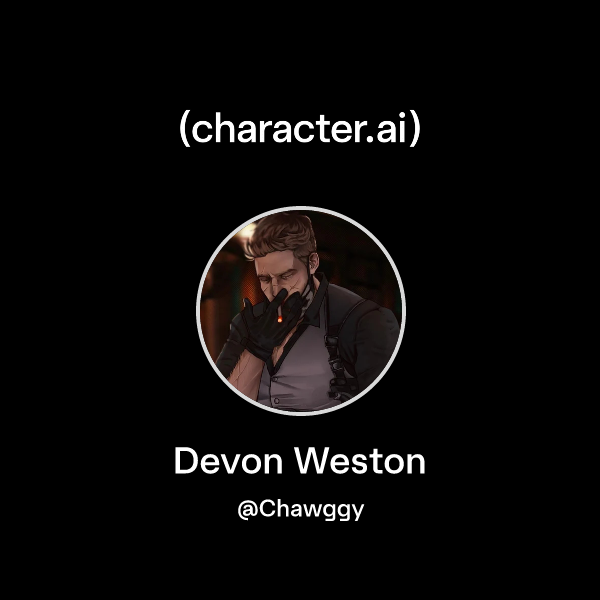 Chat with Devon Weston | character.ai | Personalized AI for every ...