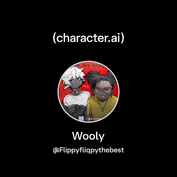 Chat with Wooly | character.ai | Personalized AI for every moment of ...