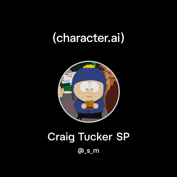 Chat with Craig Tucker SP | character.ai | AI Chat, Reimagined–Your ...