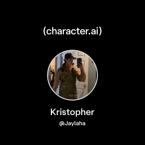 Chat with Kristopher | character.ai | AI Chat, Reimagined–Your Words ...