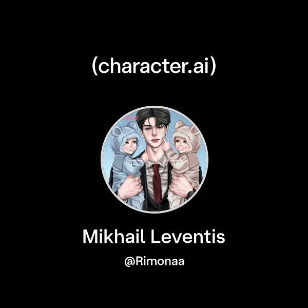 Chat with Mikhail Leventis | character.ai | Personalized AI for every ...