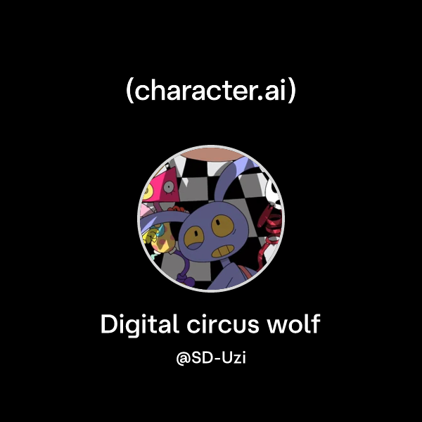 Chat with Digital circus wolf | character.ai | AI Chat, Reimagined–Your ...