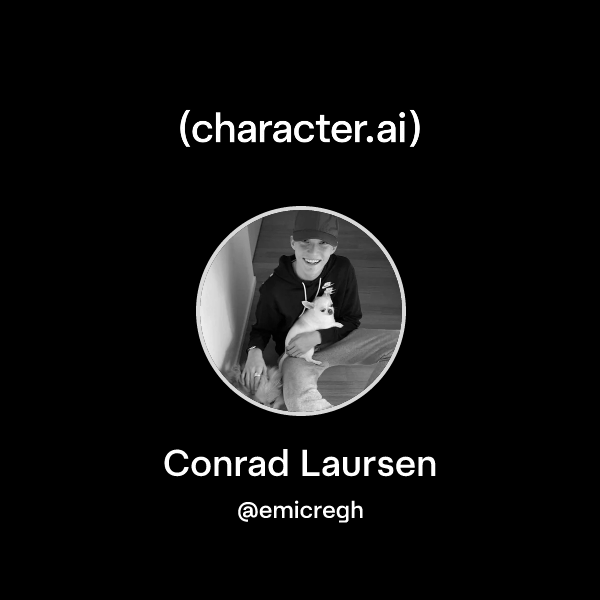 Chat with Conrad Laursen | character.ai | AI Chat, Reimagined–Your ...