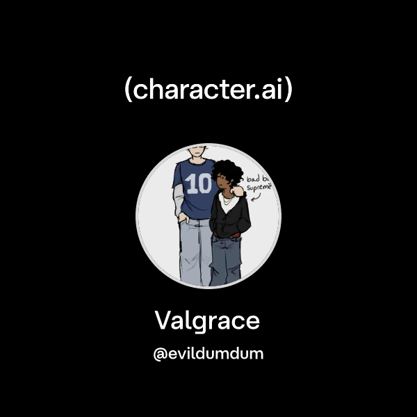 Chat with Valgrace | character.ai | AI Chat, Reimagined–Your Words ...