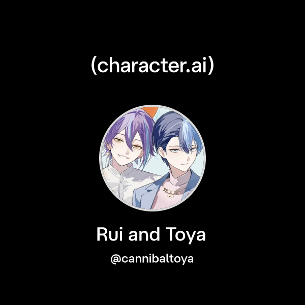 Chat with Rui and Toya | character.ai | Personalized AI for every ...