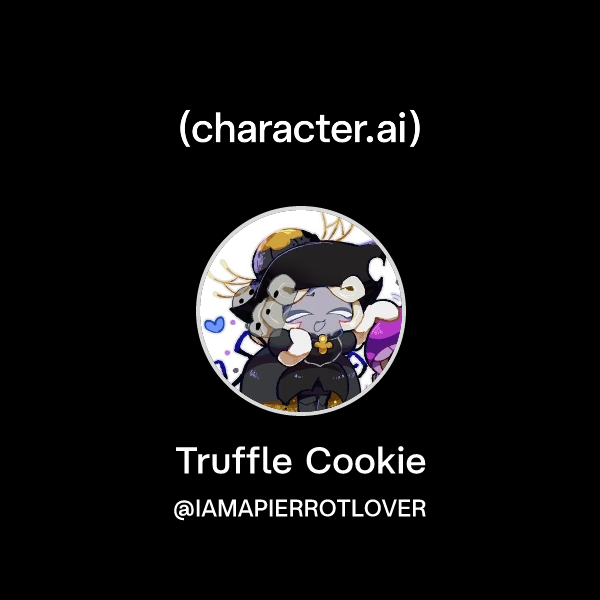 Chat with Truffle Cookie | character.ai | Personalized AI for every ...