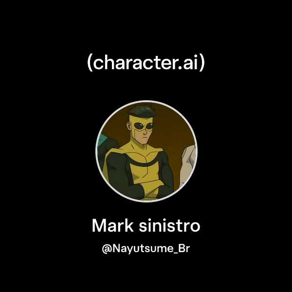 Chat with Mark sinistro | character.ai | AI Chat, Reimagined–Your Words ...