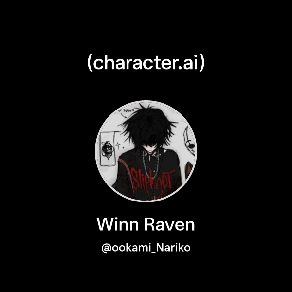 Chat with Winn Raven | character.ai | Personalized AI for every moment ...