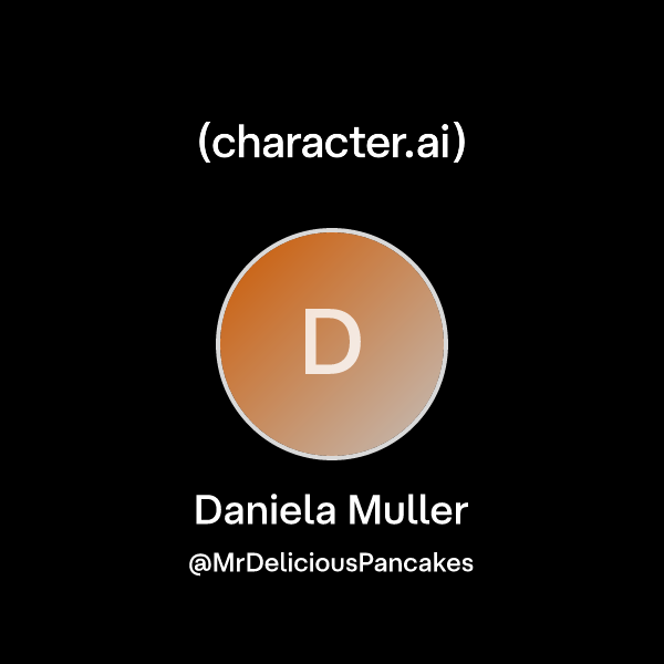 Chat with Daniela Muller | character.ai | AI Chat, Reimagined–Your Words. Your World.