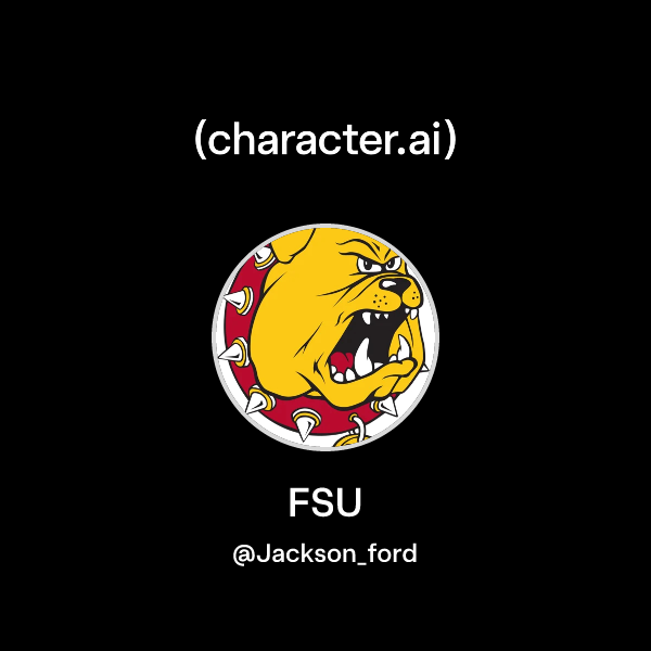 Chat with FSU | character.ai | AI Chat, Reimagined–Your Words. Your World.