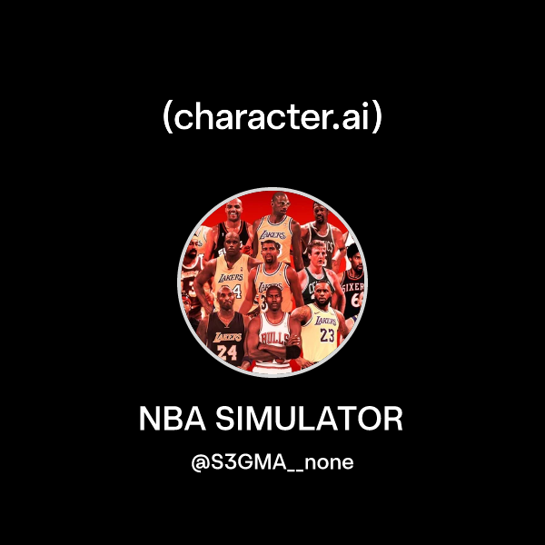 Chat with NBA SIMULATOR | character.ai | AI Chat, Reimagined–Your Words ...
