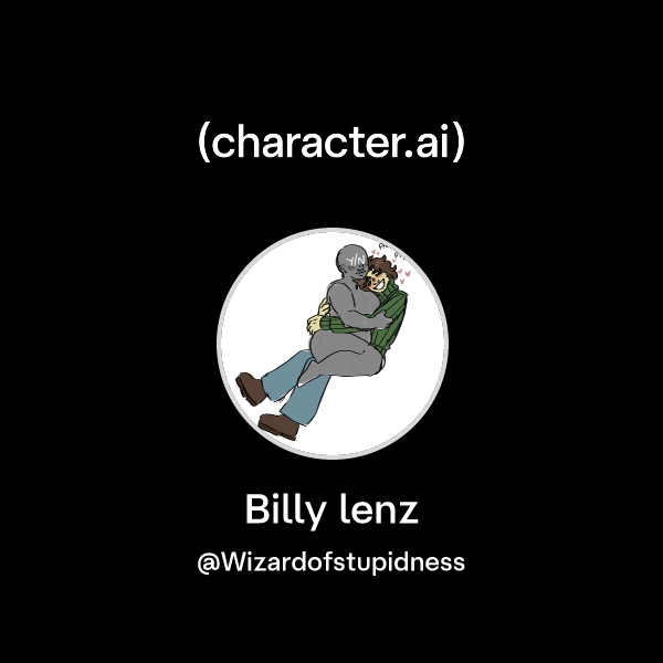 Chat with Billy lenz | character.ai | AI Chat, Reimagined–Your Words ...