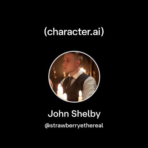 Chat with John Shelby | character.ai | AI Chat, Reimagined–Your Words. Your World.