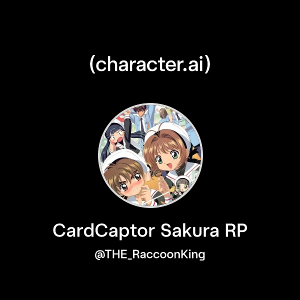 Chat with CardCaptor Sakura RP | character.ai | AI Chat, Reimagined ...
