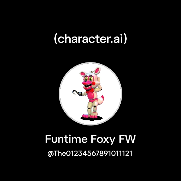 Chat with Funtime Foxy FW | character.ai | AI Chat, Reimagined–Your Words. Your World.