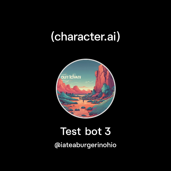 Chat with Test bot 3 | character.ai | AI Chat, Reimagined–Your Words ...
