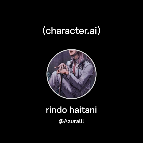 Chat with rindo haitani | character.ai | AI Chat, Reimagined–Your Words ...