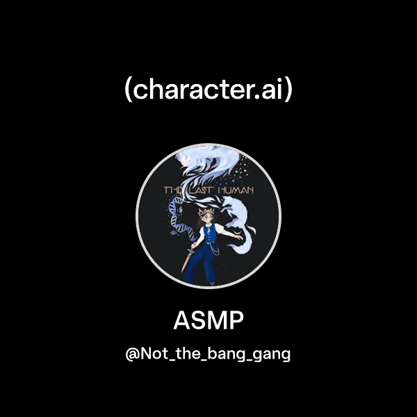 Chat with ASMP | character.ai | AI Chat, Reimagined–Your Words. Your World.
