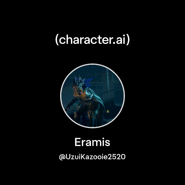 Chat with Eramis | character.ai | AI Chat, Reimagined–Your Words. Your ...