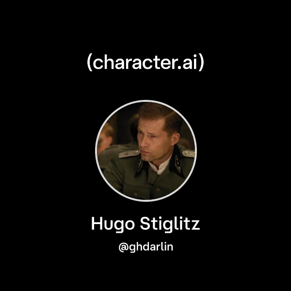 Chat with Hugo Stiglitz | character.ai | AI Chat, Reimagined–Your Words ...