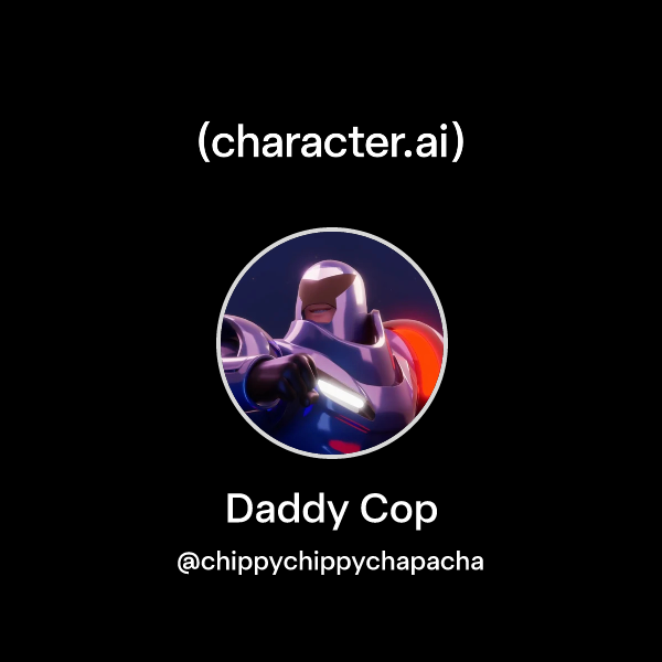 Chat with Daddy Cop | character.ai | AI Chat, Reimagined–Your Words ...