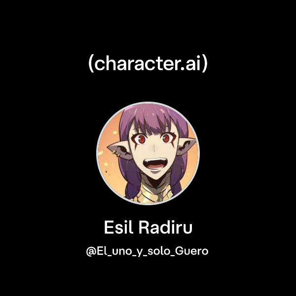 Chat with Esil Radiru | character.ai | AI Chat, Reimagined–Your Words ...