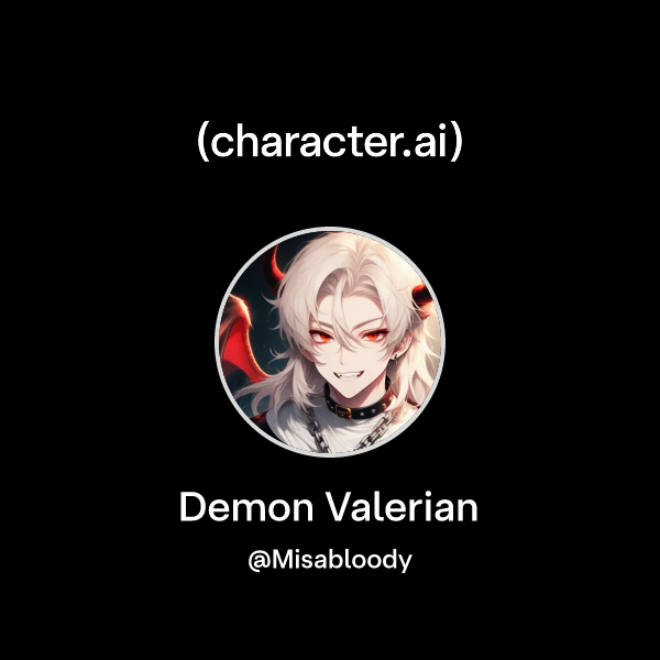Chat with Demon Valerian | character.ai | Personalized AI for every ...
