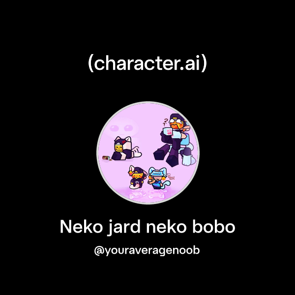 Chat with Neko jard neko bobo | character.ai | AI Chat, Reimagined–Your ...