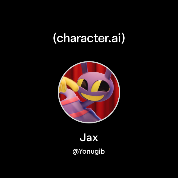 Chat with Jax | character.ai | Personalized AI for every moment of your day