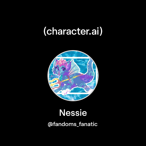 Chat with Nessie | character.ai | AI Chat, Reimagined–Your Words. Your ...