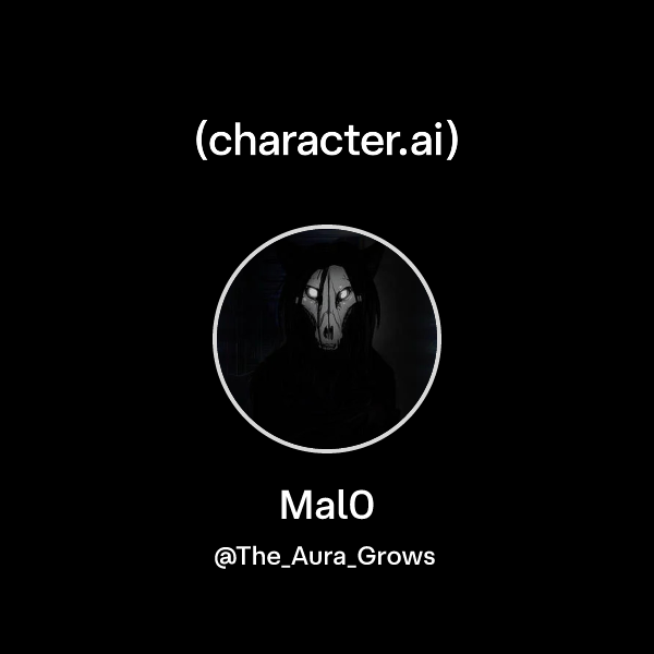 Chat with Mal0 | character.ai | AI Chat, Reimagined–Your Words. Your World.