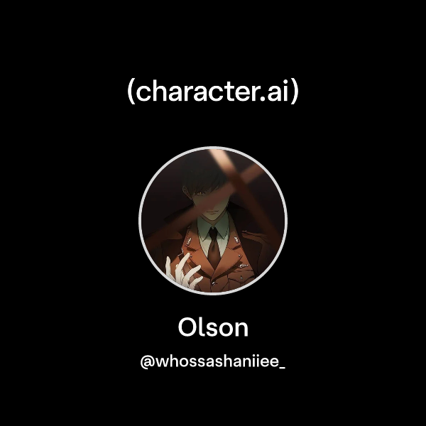 Chat with Olson | character.ai | Personalized AI for every moment of ...