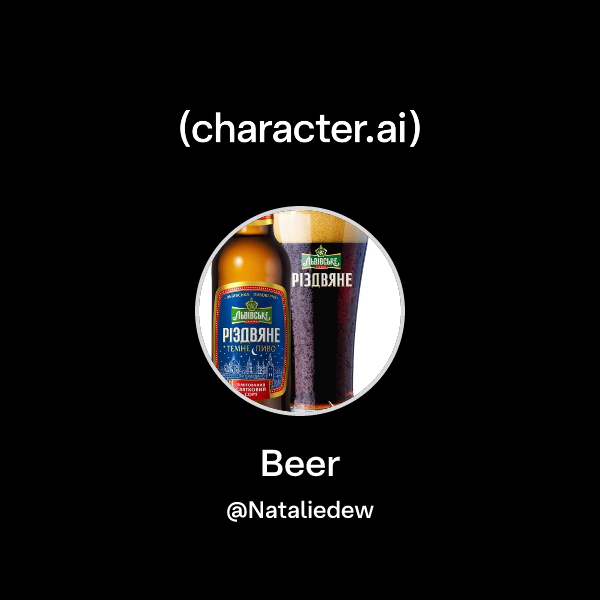 Chat with Beer | character.ai | Personalized AI for every moment of ...